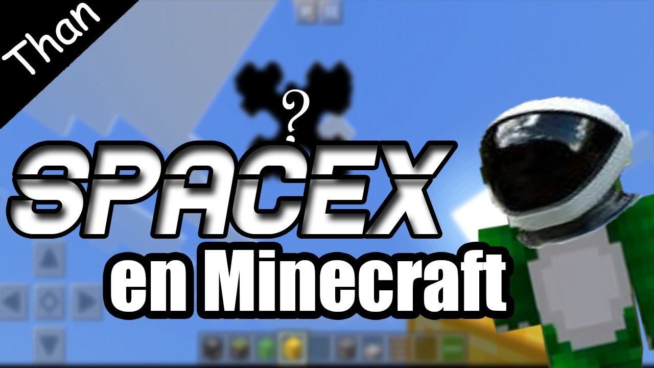 SPACEX EN MINECRAFT | ¿Cómo hacer un cohete FUNCIONAL? - YouTube