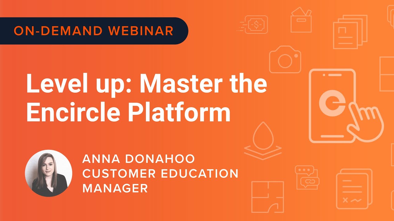 Level Up: Master the Encircle Platform - Webinar - YouTube