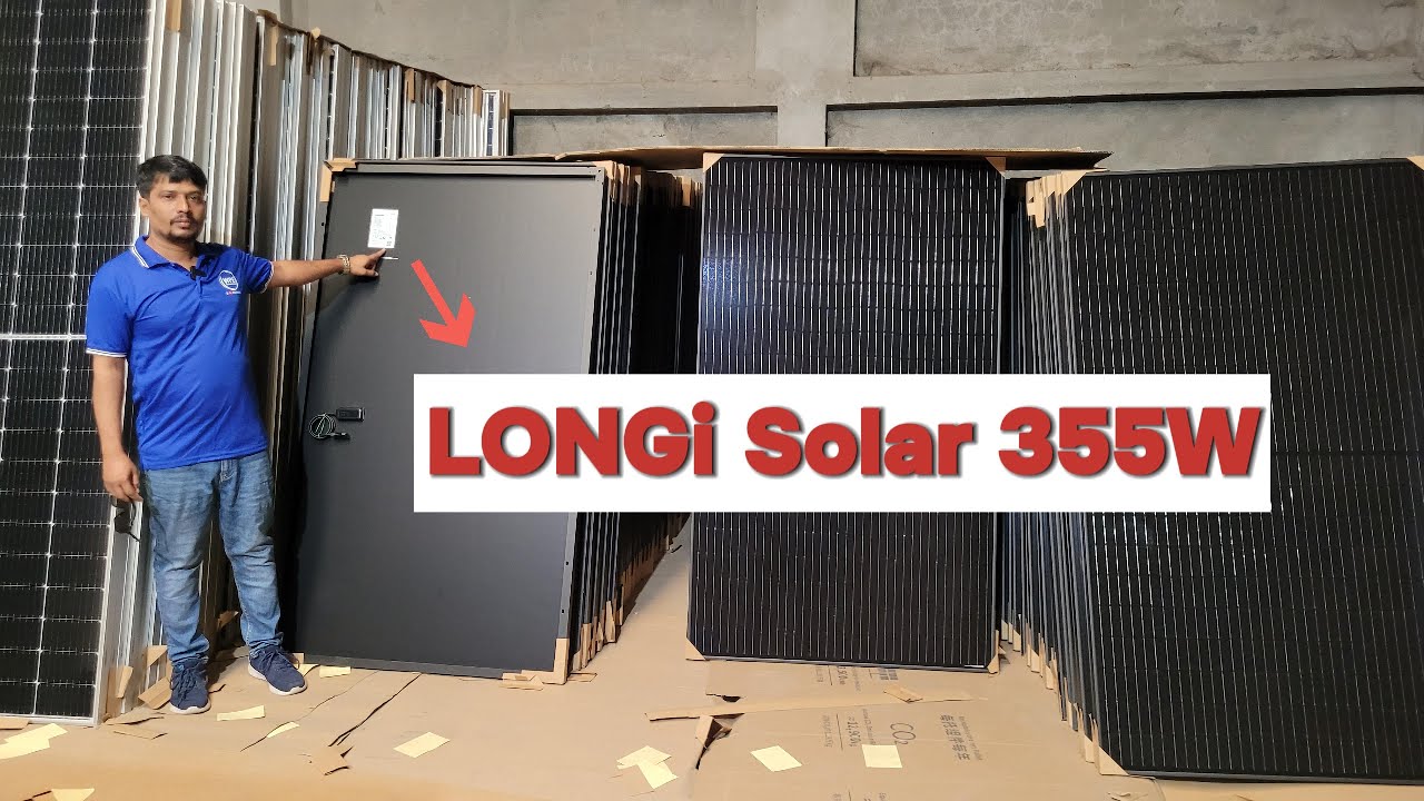 বিশ্ব বিখ্যাত লঞ্জি সোলার প্যানেল। Longi 355 Watt Mono Solar Panel ...