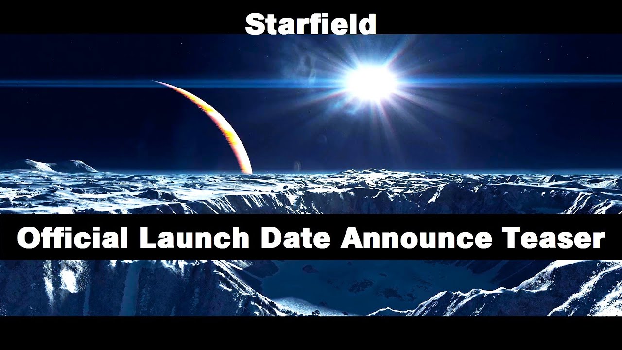 Starfield - Official Launch Date Announce Teaser - YouTube