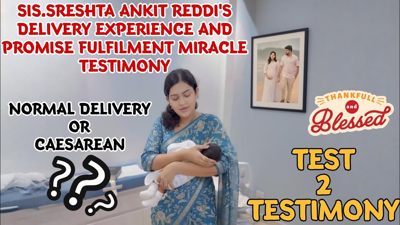Sis. Sreshta Ankit Reddi Delivery miracle testimony - must watch ...