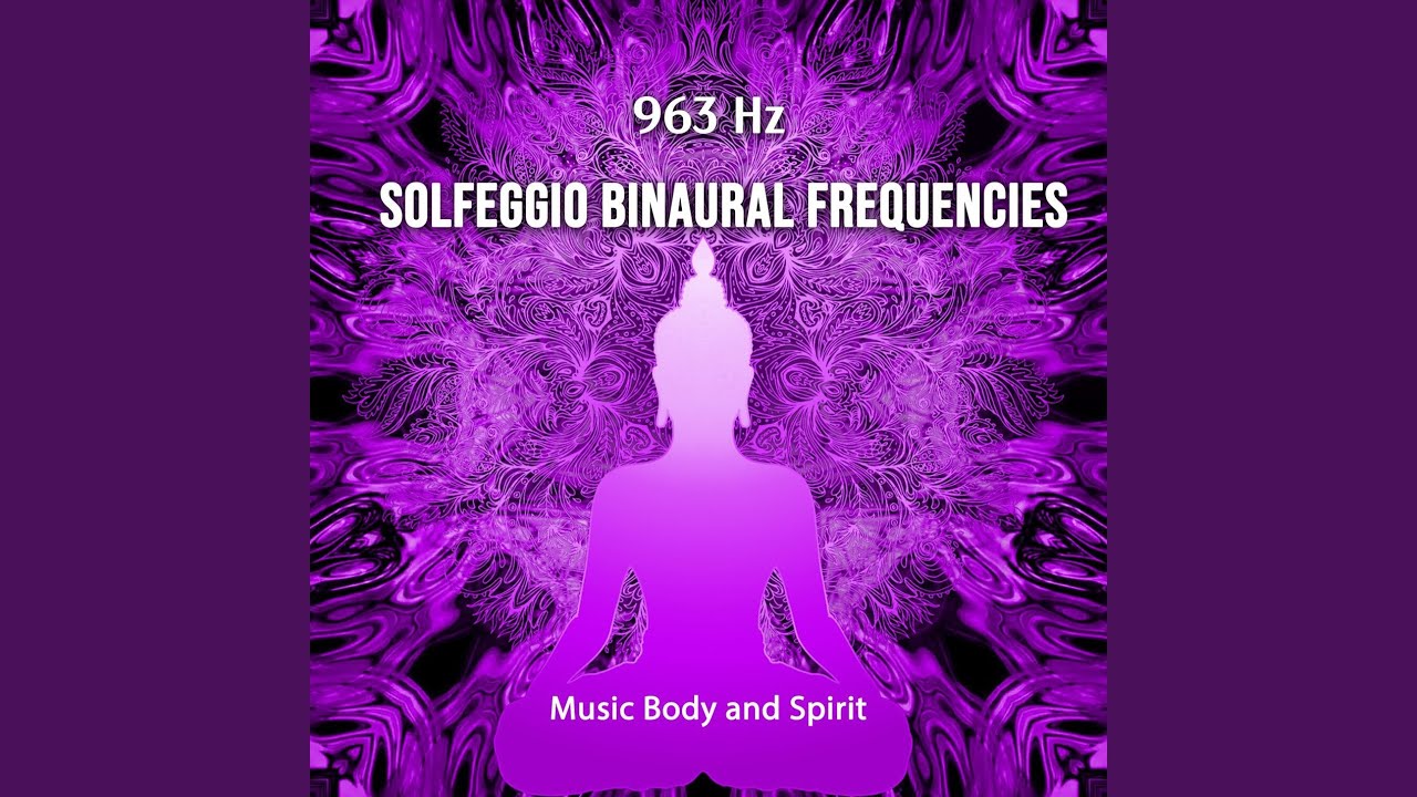 963 Hz Oneness YouTube Music 963 Hz Oneness YouTube Music