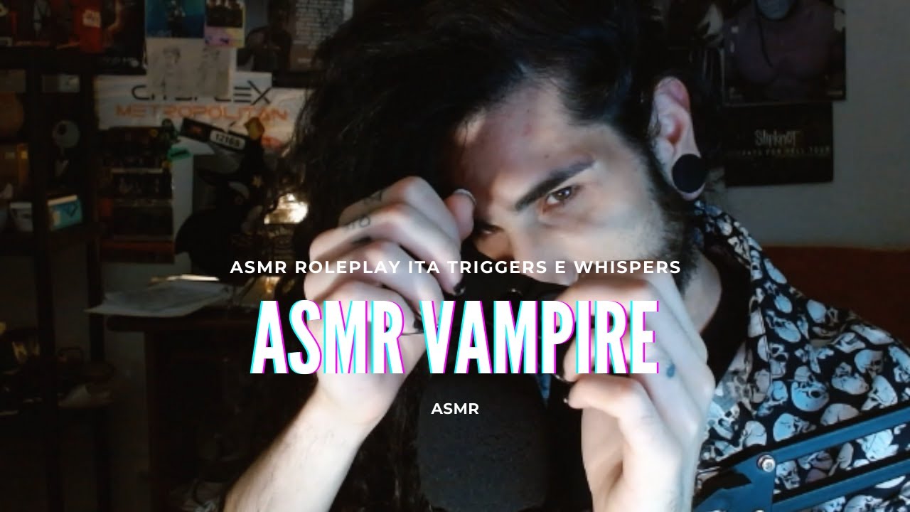 ASMR VAMPIRE | ASMR ROLEPLAY ITA | TRIGGERS e WHISPERS | ASMR - YouTube