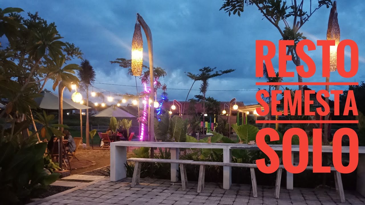 KULINER SOLO || RESTO SEMESTA SOLO - YouTube