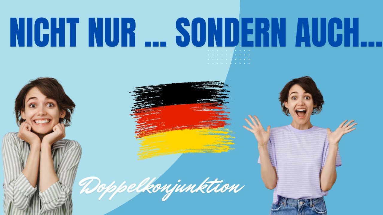 Nicht nur ... sondern auch ... SONG | Doppelkonjunktion LIED mit Text ...