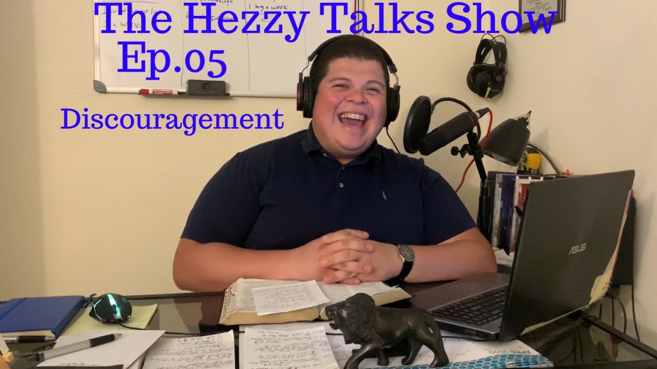 Hezzy Talks Show Ep.05 | Discouragement - YouTube