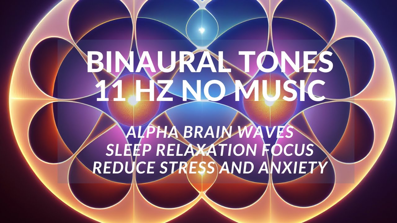 Binaural Beats Sleep Alpha Brain Waves Beats 11 Hz No Music Deep ...