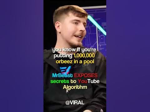 MrBeast EXPOSES YouTube Algorithm #mrbeast #youtube #shorts #subscribe - YouTube