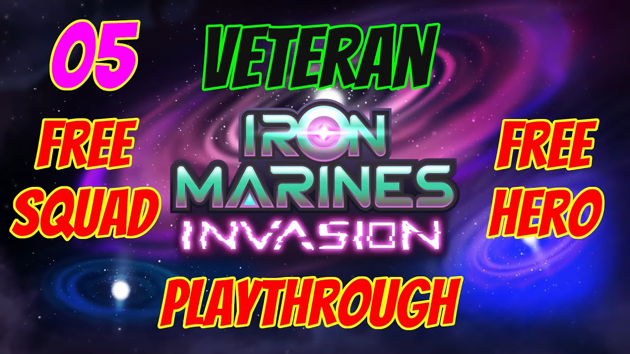 05. Shady Trades - Veteran - Iron Marines Invasion Campaign - Free Hero ...