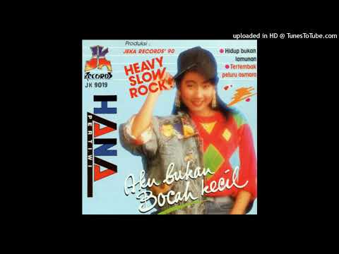 Hana Pertiwi - Aku Bukan Bocah Kecil - Composer : Deddy Dores & Judhi Kristiantho 1990 (CDQ)