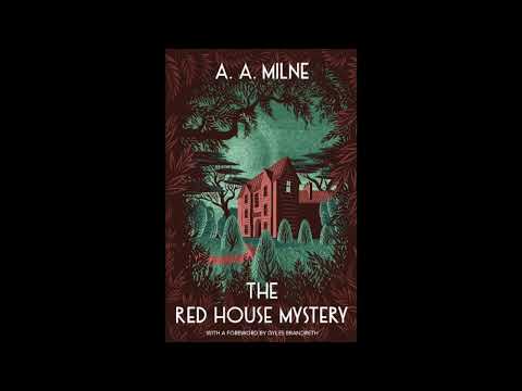 A A Milne The Red House Mystery