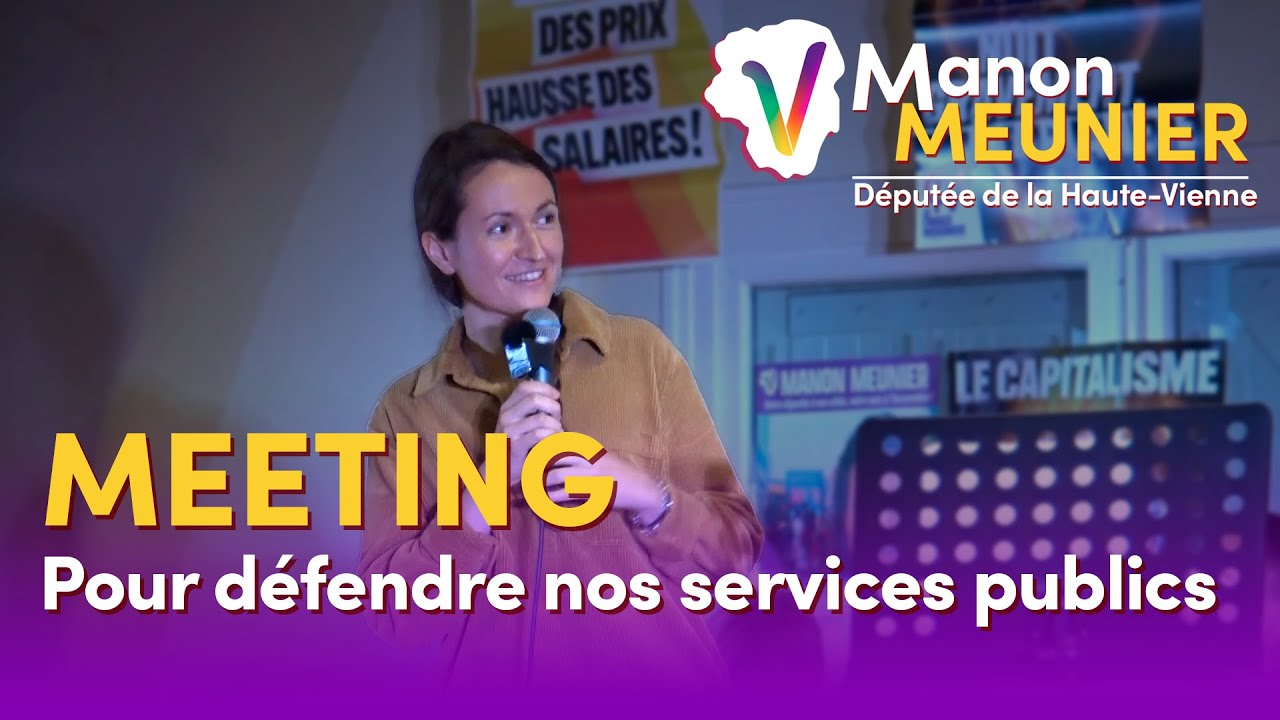 MANON MEUNIER : Meeting pour défendre nos services publics - YouTube