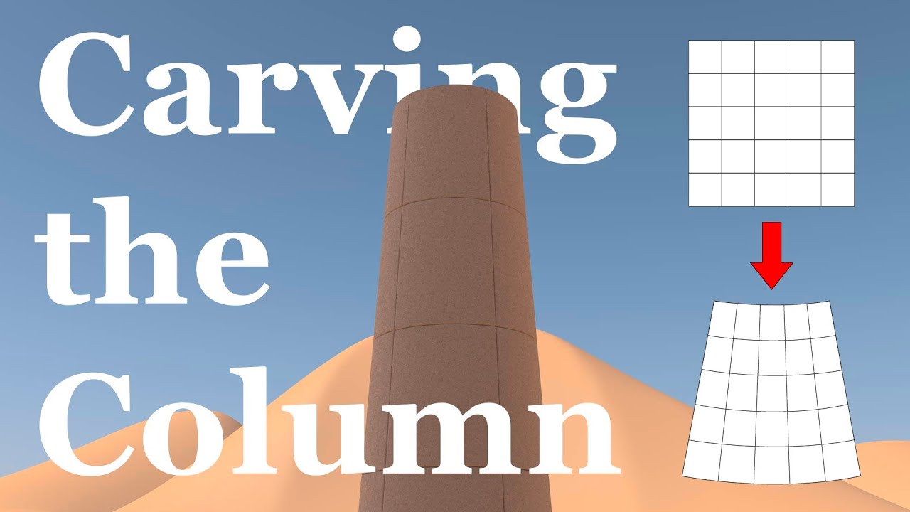 Carving the Column [Mapping a Grid onto a Curved Surface] - YouTube