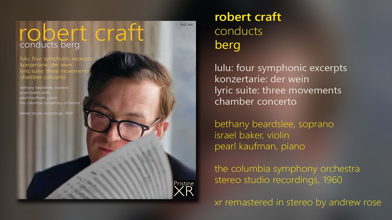 BERG Der Wein - Bethany Beardslee, Columbia SA/Craft - Pristine PASC646 - YouTube