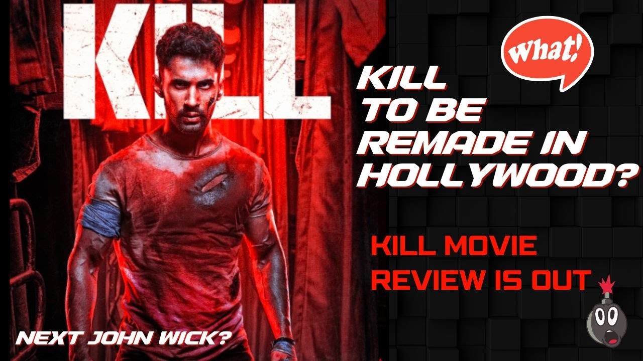 KILL MOVIE REVIEW. Will it own the Hollywood stage? - YouTube