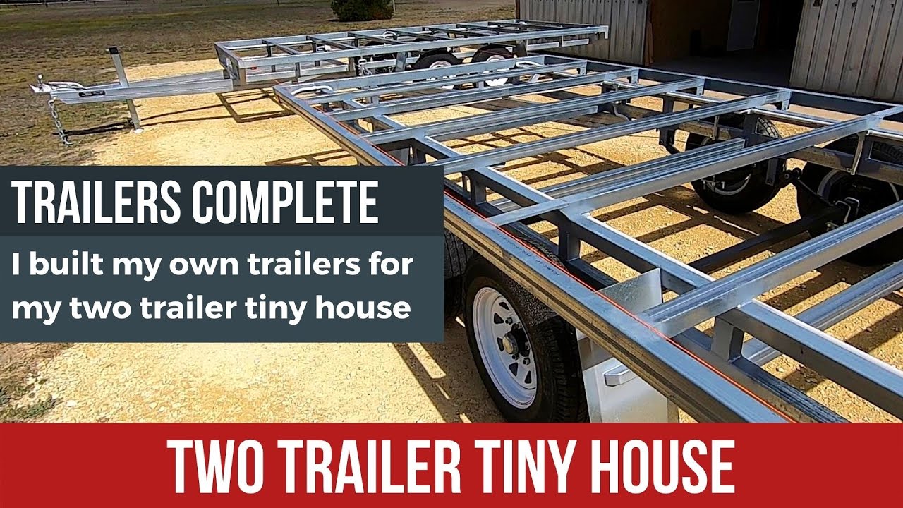 Ep. 04 - I built my own tiny house trailers - Tiny House Build Update ...