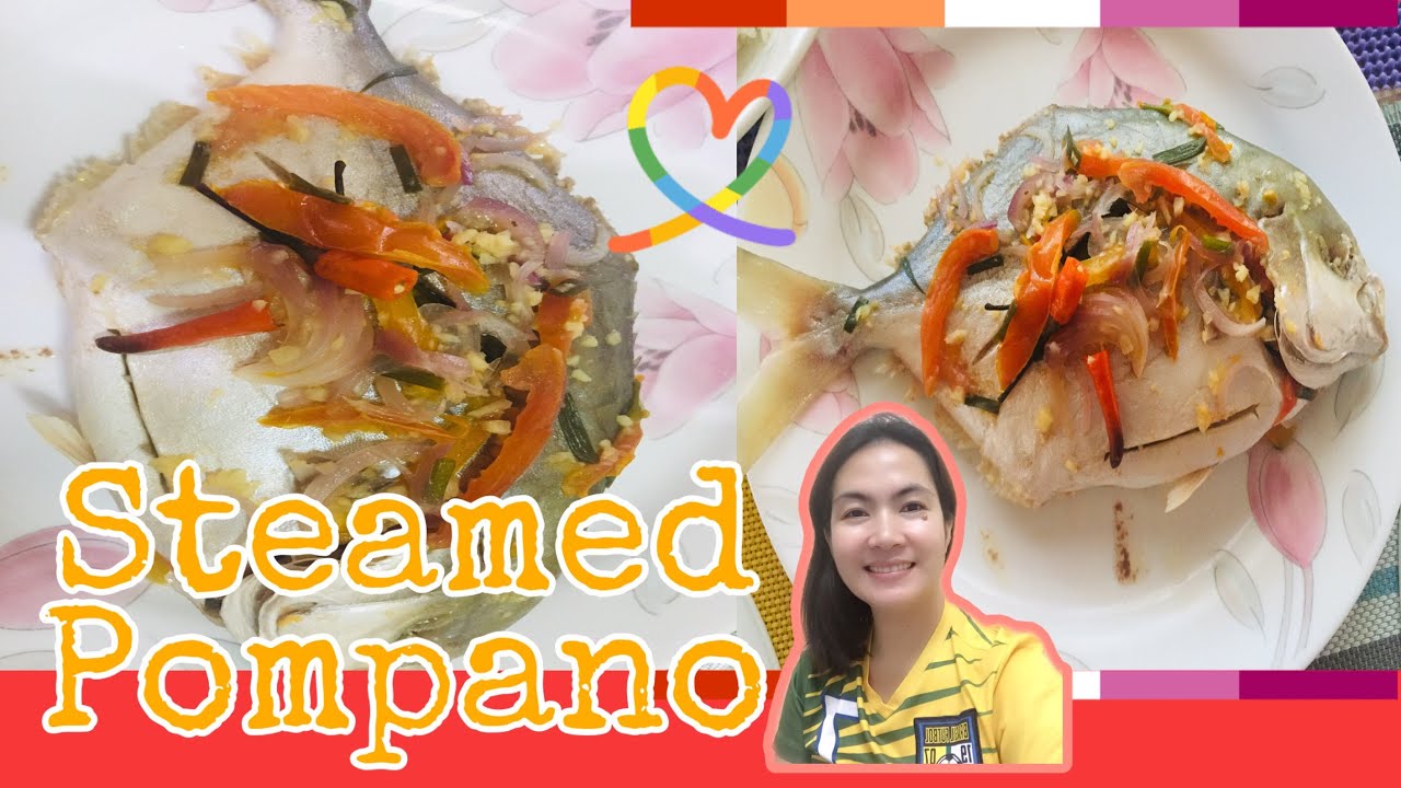 Easy way to cook Pompano Fish | Steamed Pompano | Pompano Recipe sa ...