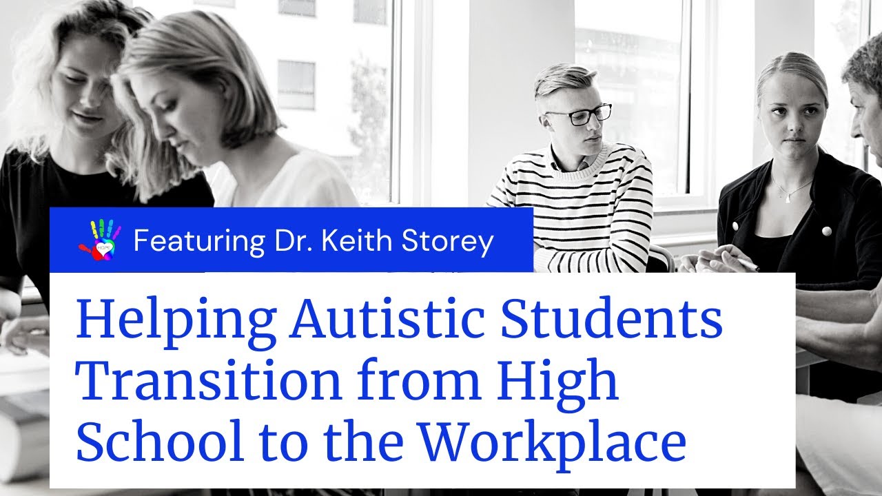 Helping Autistic Students Transition From High School To The Workplace helping-autistic-students-transition-from-high-school-to-the-workplace
