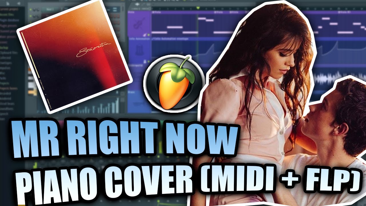 Shawn Mendes, Camila Cabello - Senorita (MIDI + FLP) (FL Studio Piano Tutorial / Cover) - YouTube