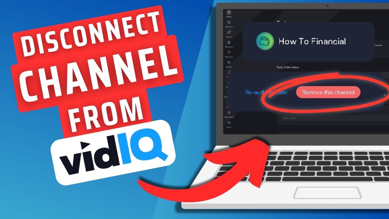 How To Disconnect (Remove) A Channel From VidIQ - YouTube