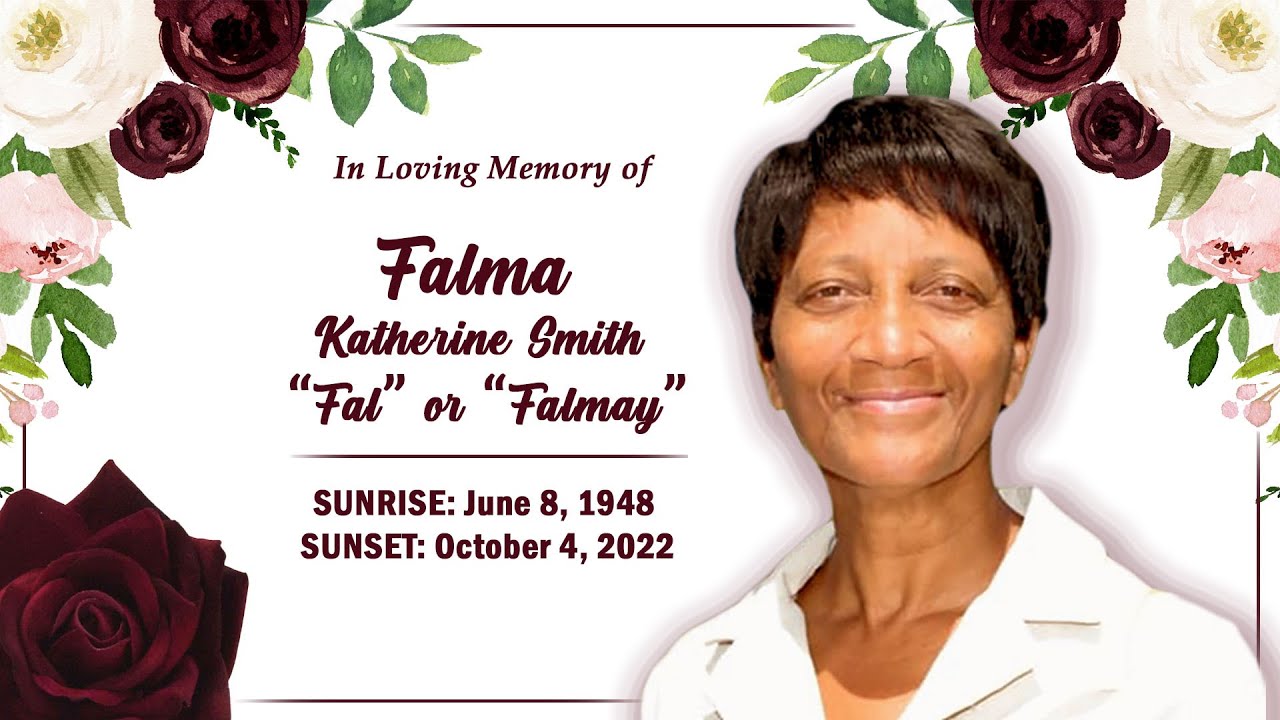 Celebrating The Life of Falma Katherine Smith - YouTube