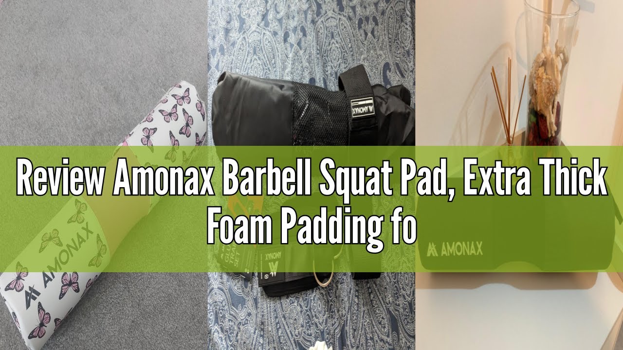 Review Amonax Barbell Squat Pad, Extra Thick Foam Padding for Neck ...
