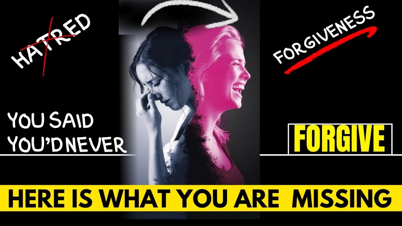 How to Forgive the Unforgivable | Biblical Steps to Healing and Freedom ...