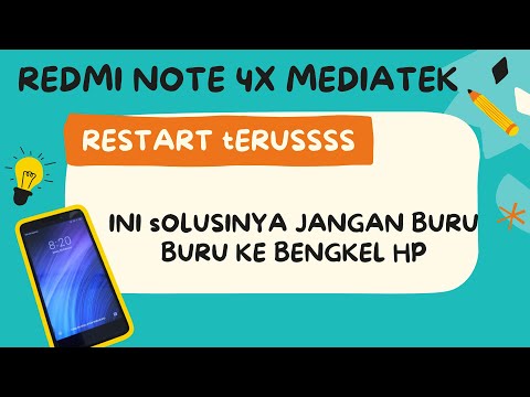 SOLUSI REDMI NOTE 4 X MEDIATEK RESTART TERUS MENERUS - YouTube