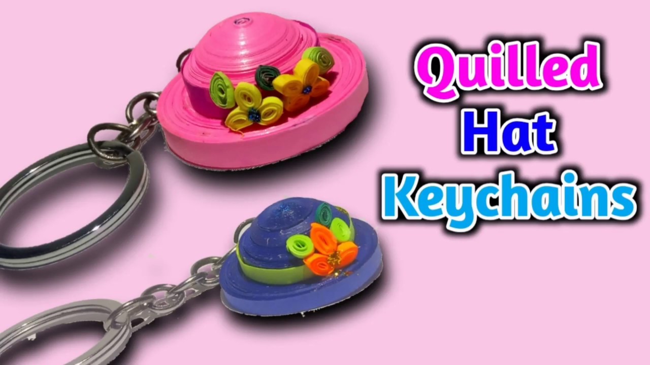 DIY Quilling hat Key chain | How To Make Quilling Keychain | DIY Key ...