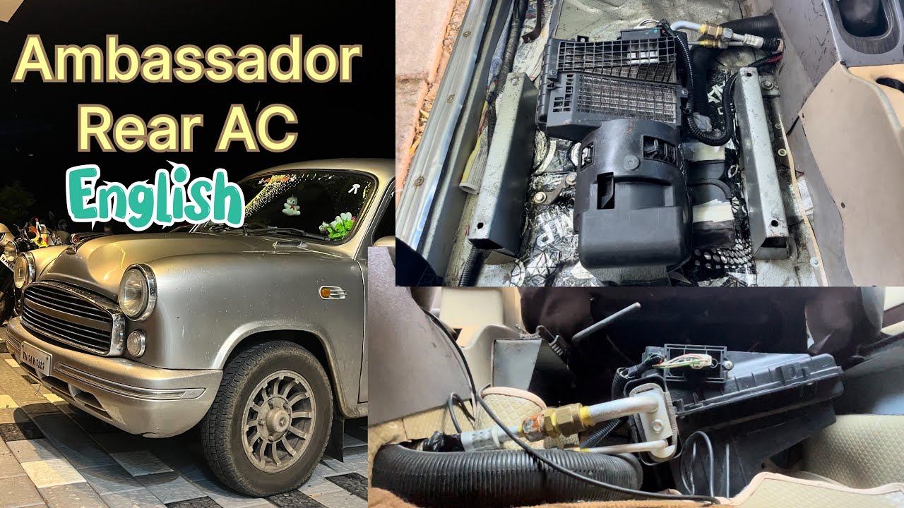 Ambassador Rear AC fitting in English | Modified AC | Modified ...