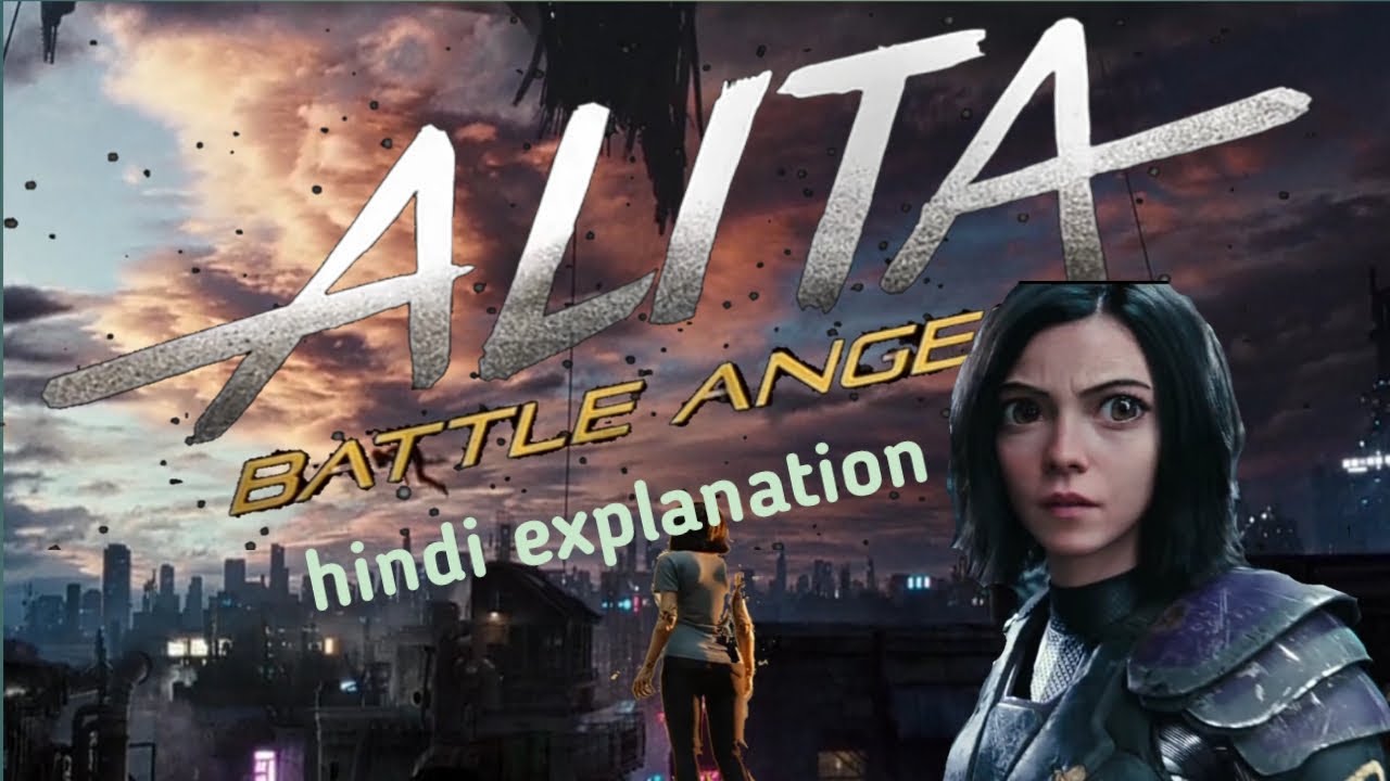 Alita full movie Explained in hindi, Legendary Cinema - YouTube