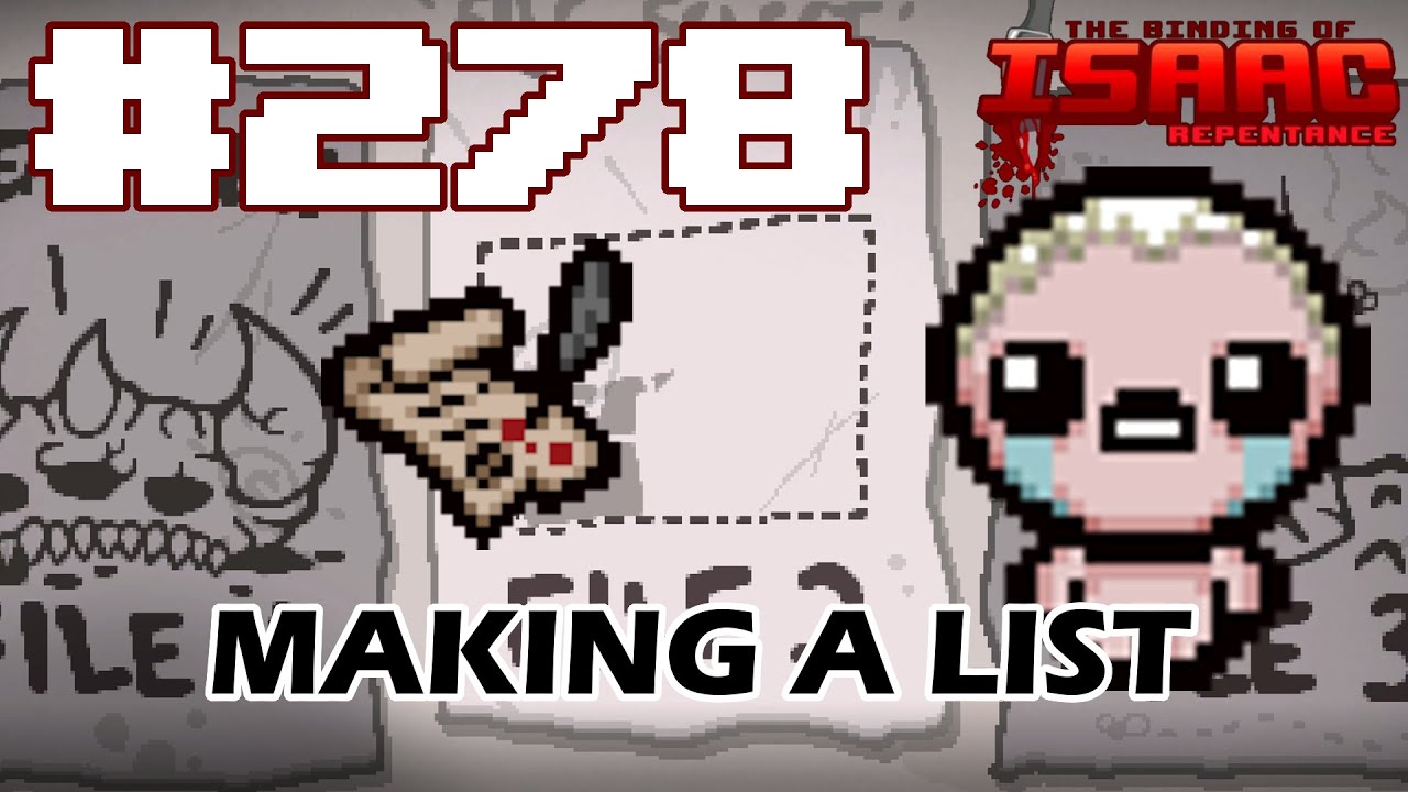 Making a List - The Binding of Isaac: Repentance - New File #278 - YouTube