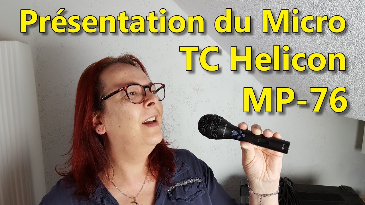 Présentation du micro MP-76 de TC Helicon - YouTube