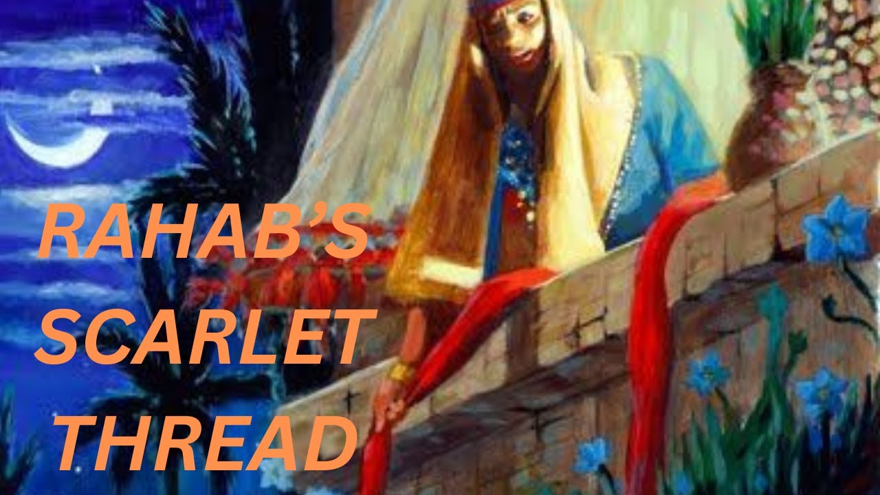 Rahab's Scarlet Thread - YouTube