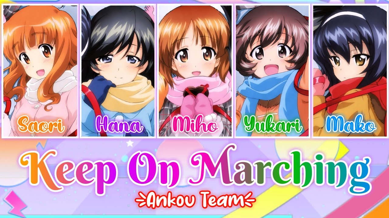 【Girls und Panzer】Ankou Team - Keep On Marching【Kan/Rom Lyrics】 - YouTube