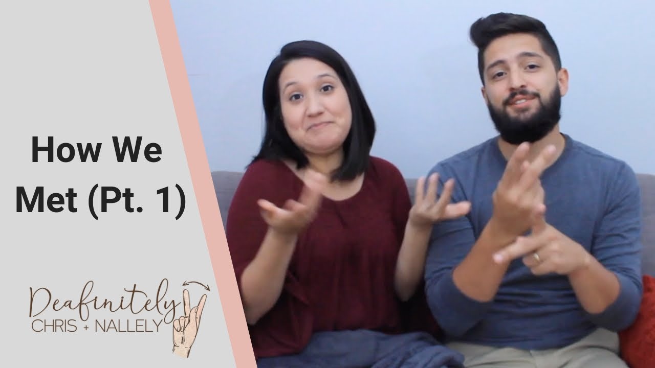How We Met (PART 1) | Deaf-Hearing Couple - YouTube