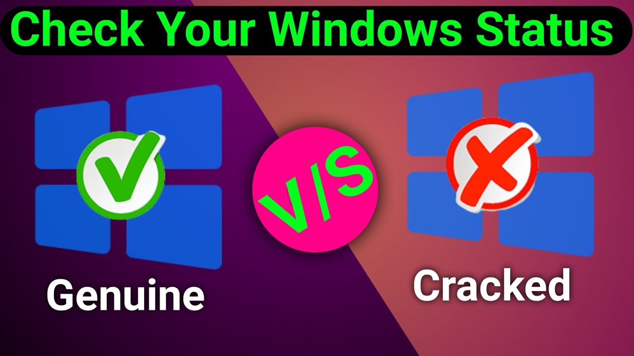 How to Check Windows is Original or Pirated | Windows Genuine VS ...