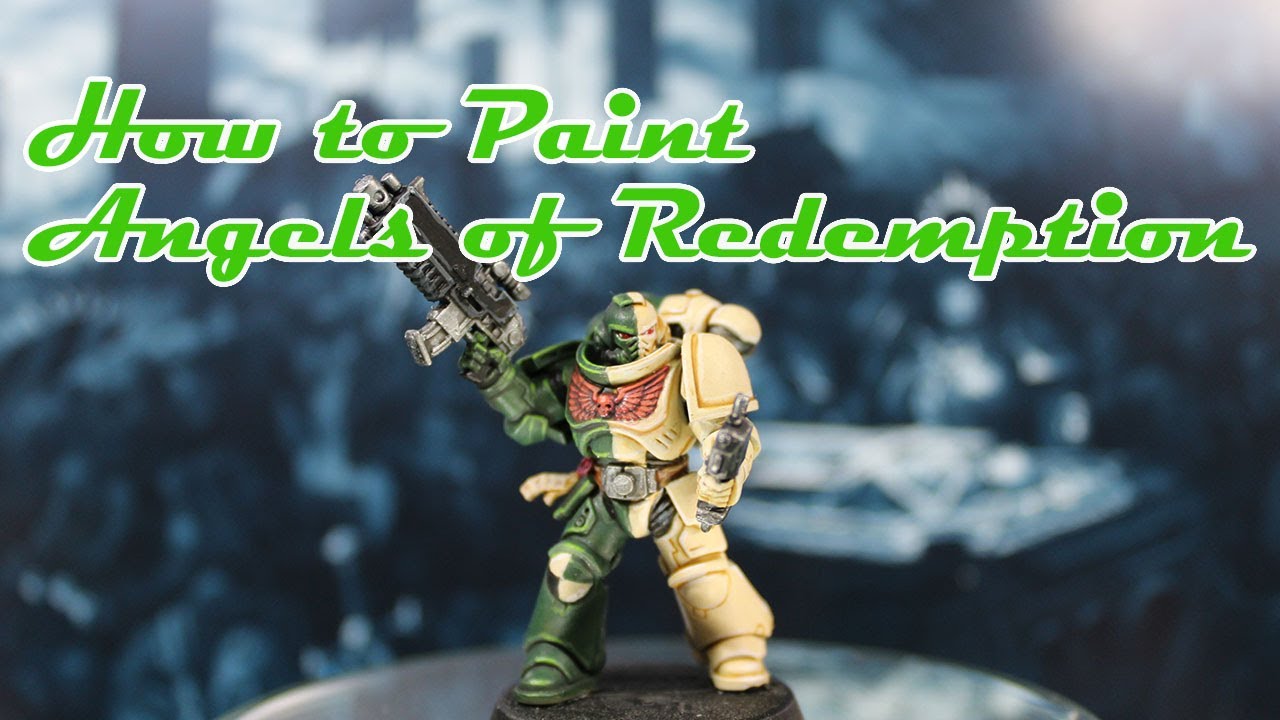 How to Paint Angels of Redemption - YouTube