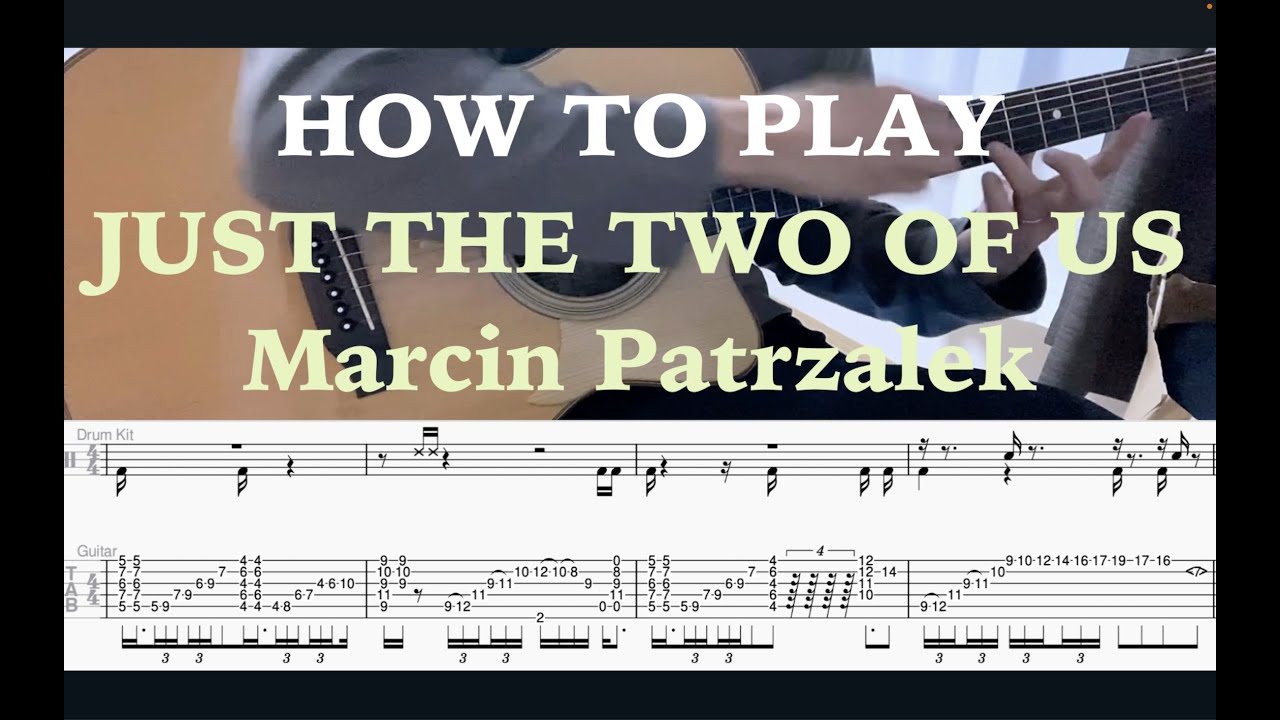 Just the Two of Us - Tutorial＋TAB | Marcin Patrzalek | - YouTube