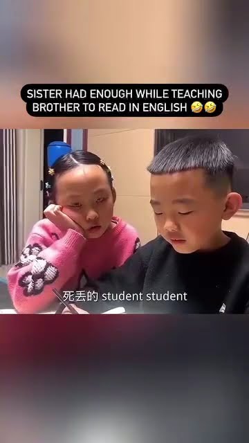 The sister teaches her brother english, brother's pronunciation breaks ...
