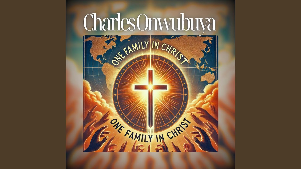 One Family in Christ - YouTube