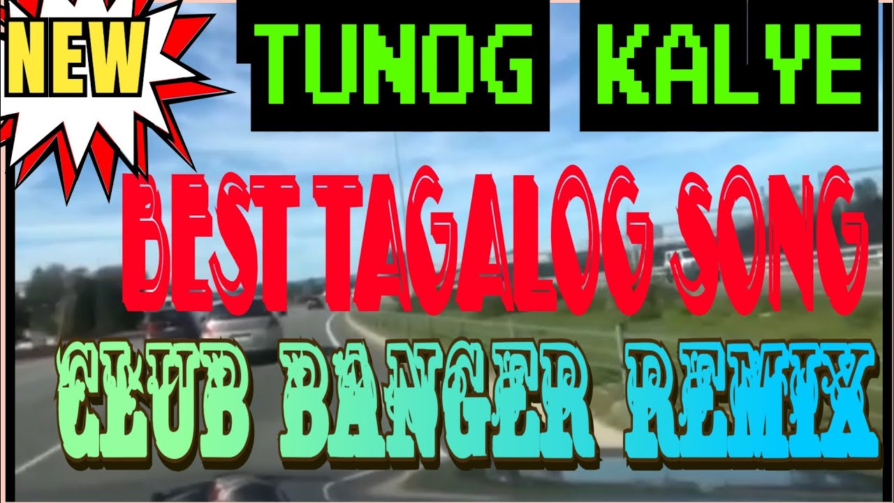 #4k TUNOG KALYE| BEST TAGALOG SONG||CLUB BANGER REMIX MUSIC!Road trip ...