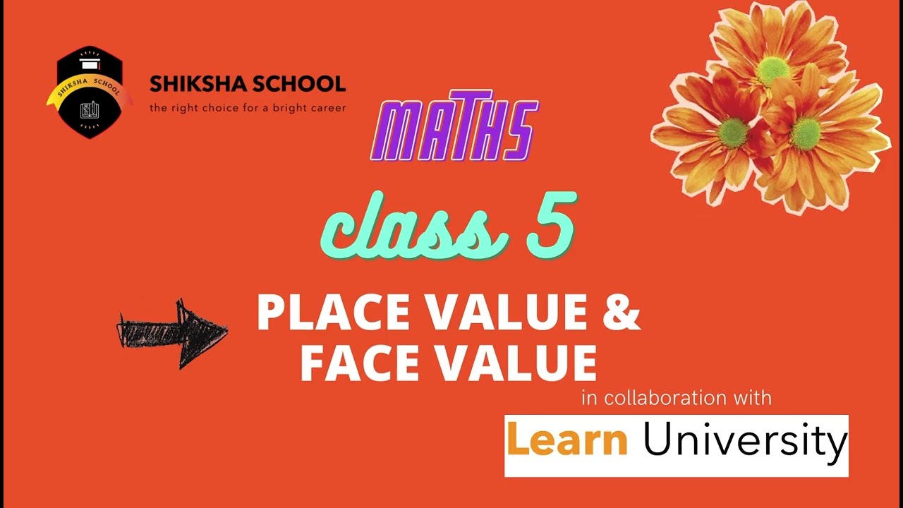 Place Value And Face Value Complete Chapter For Class 5 YouTube Place Value And Face Value Complete Chapter For Class 5 YouTube