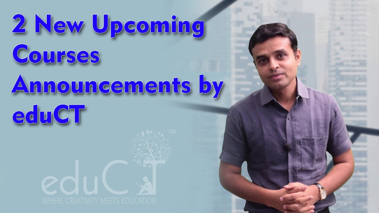 2 New Upcoming Courses Announcement by eduCT - YouTube