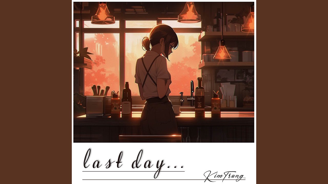 Last Day - YouTube