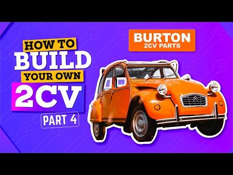 HOW TO BUILD A 2CV - PART 4 - COMPLETE GUIDELINE BY BURTON 2CV PARTS ...