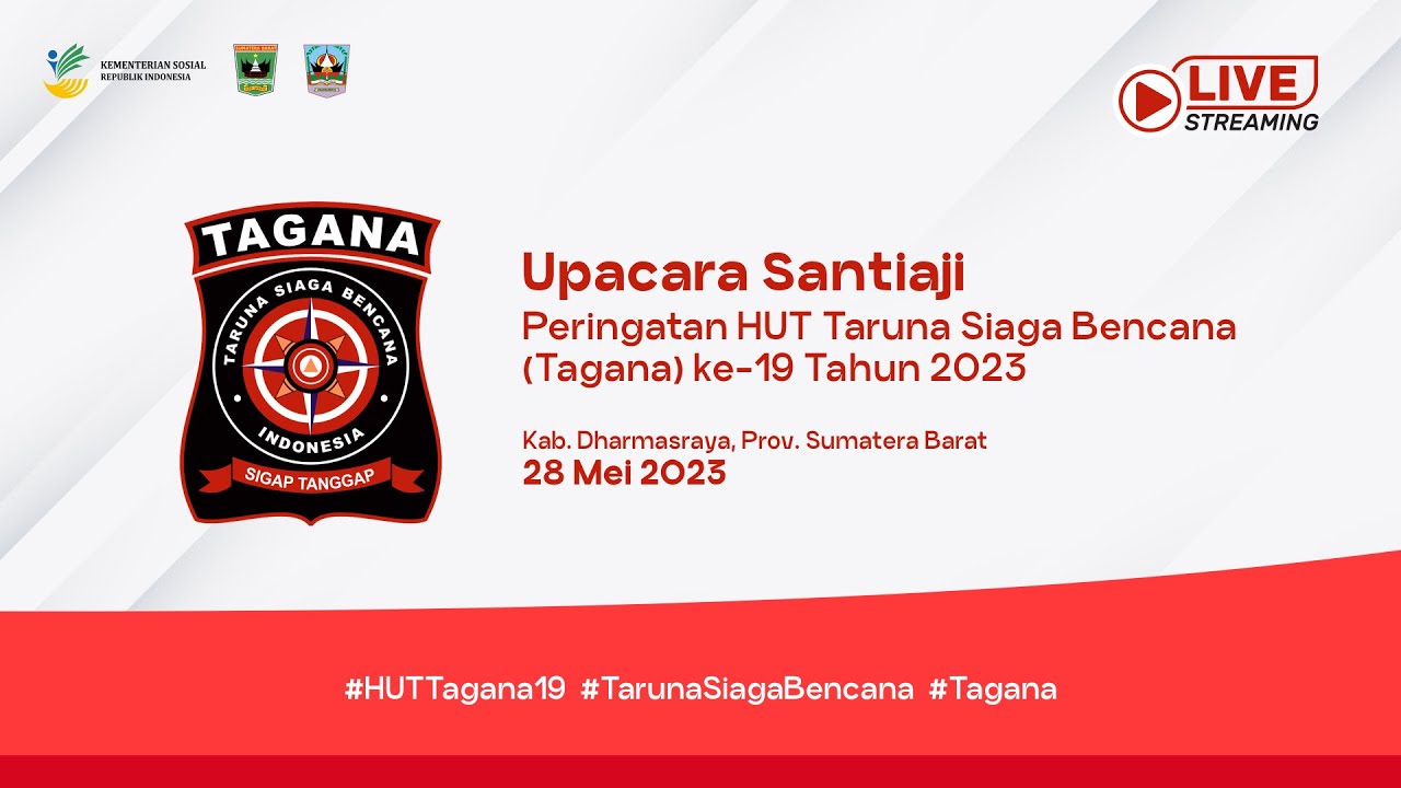 [LIVE] - Upacara Santiaji Peringatan HUT Tagana ke-19 Tahun 2023 - YouTube