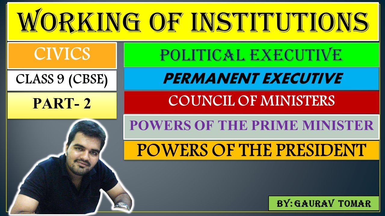 Working of Institutions class 9 | Part 2 | Class 9 civics chapter 4 ...