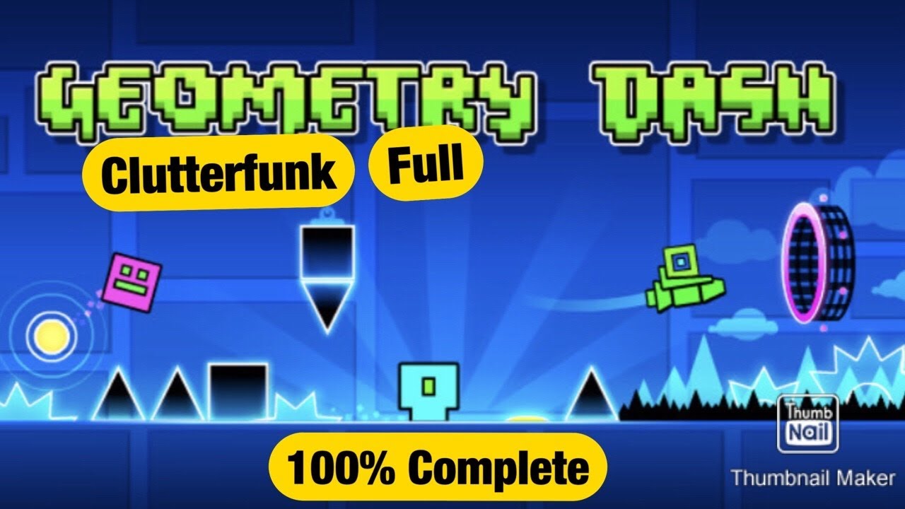 Geometry Dash - Clutterfunk Full Version (100% Complete) - YouTube