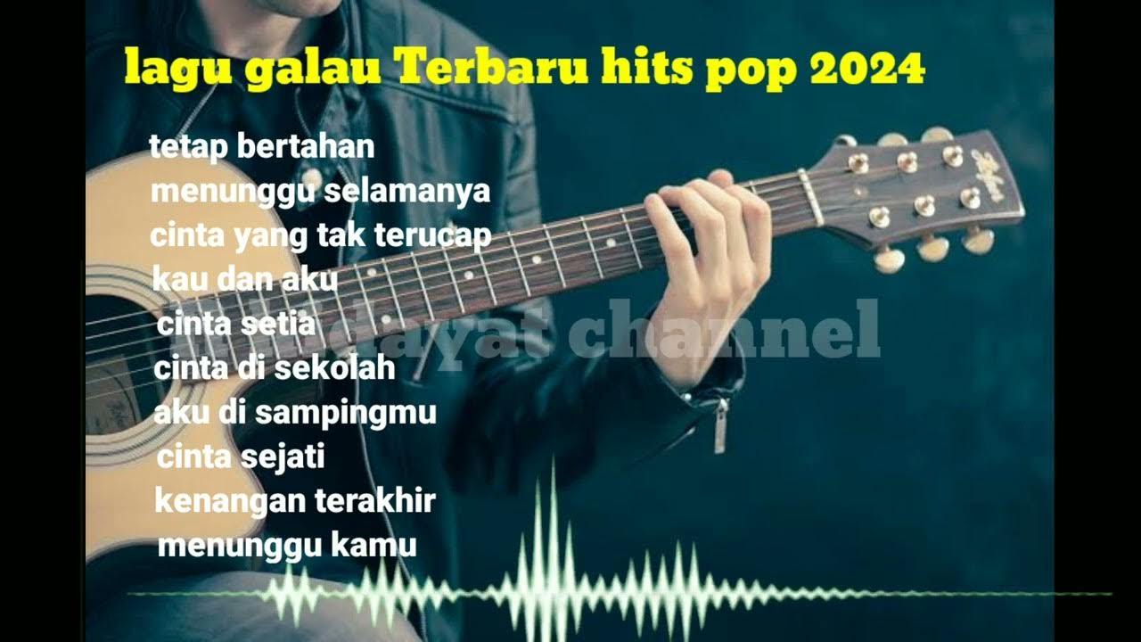 Lagu galau yang enak di dengar terbaru di 2024 - YouTube